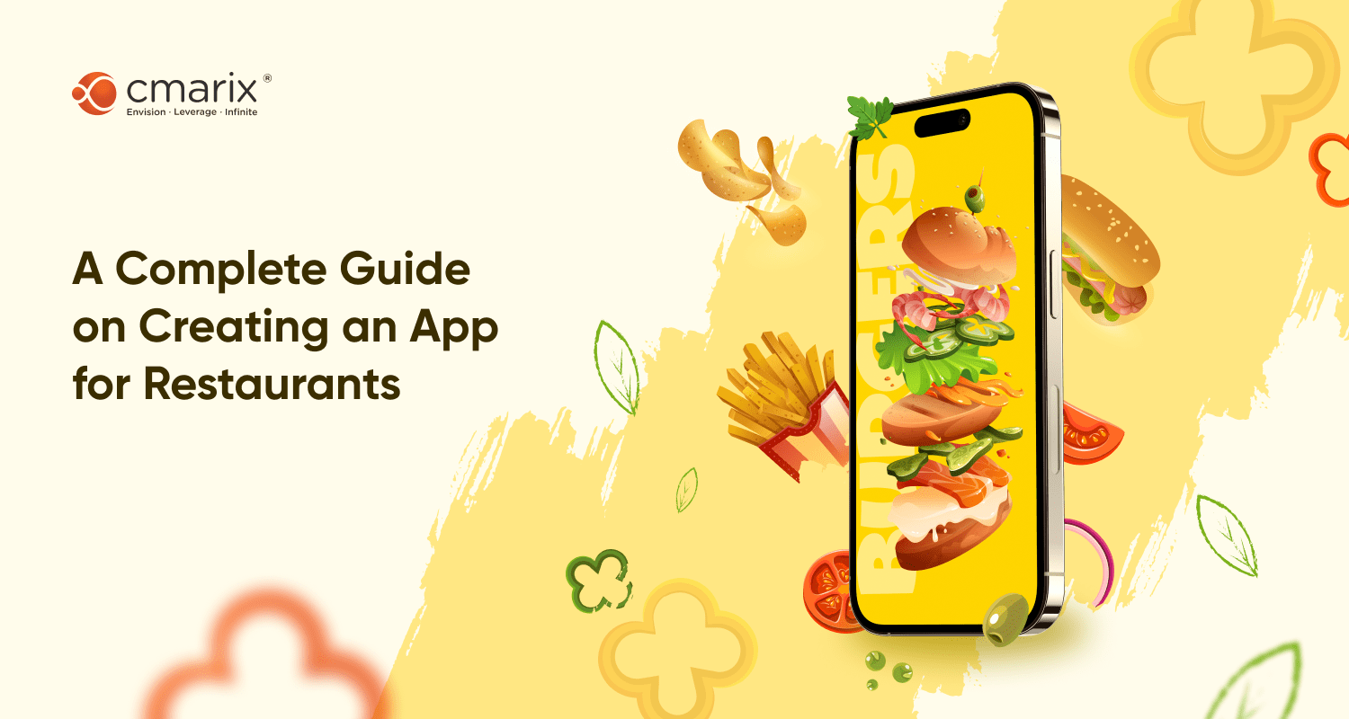 A Complete Guide on How to Create a Restaurant App in 2023