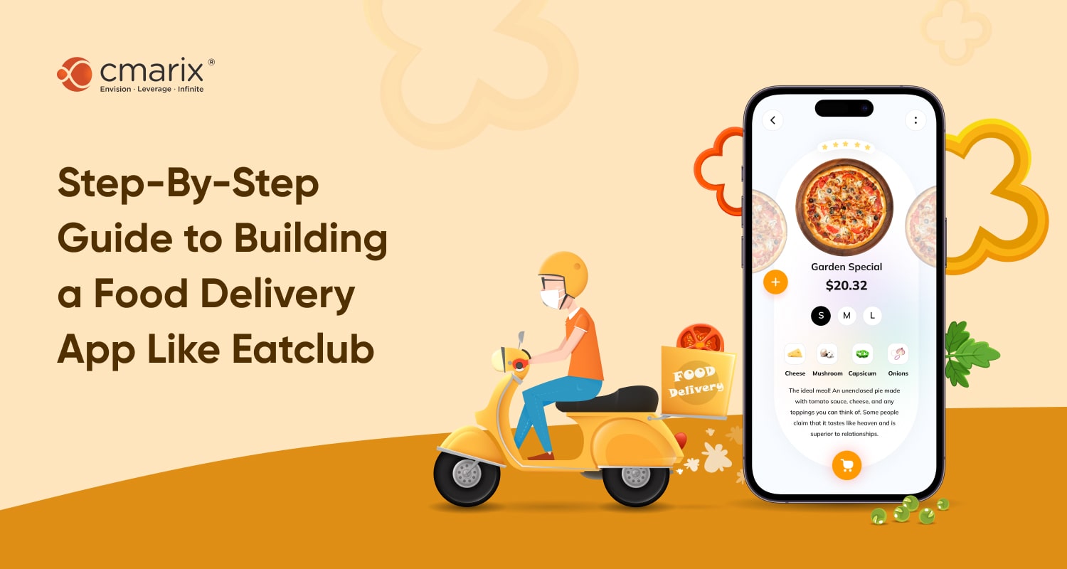 How to Make a Food Delivery App like EatClub?