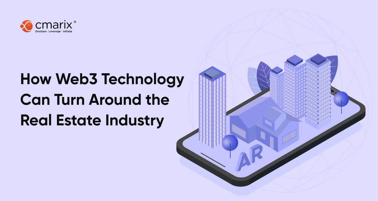 Web3 Technology in Real Estate - A Detailed Guide