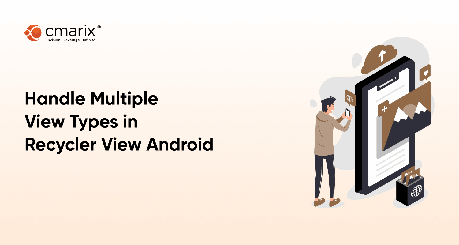 Handle Multiple View Types in RecyclerView Android