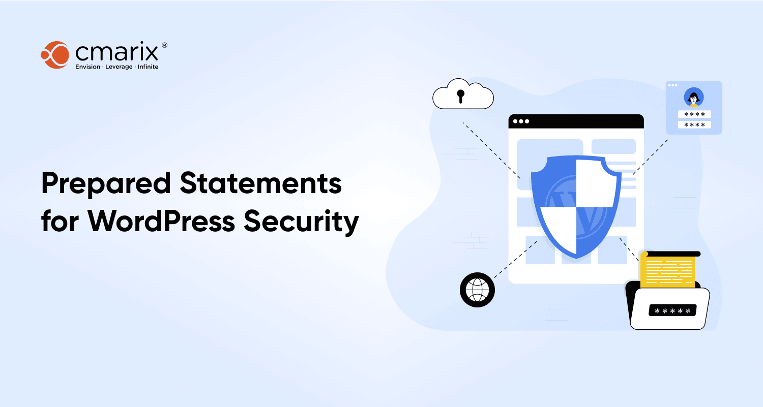 Prepared Statements for WordPress Security: Key Benefits