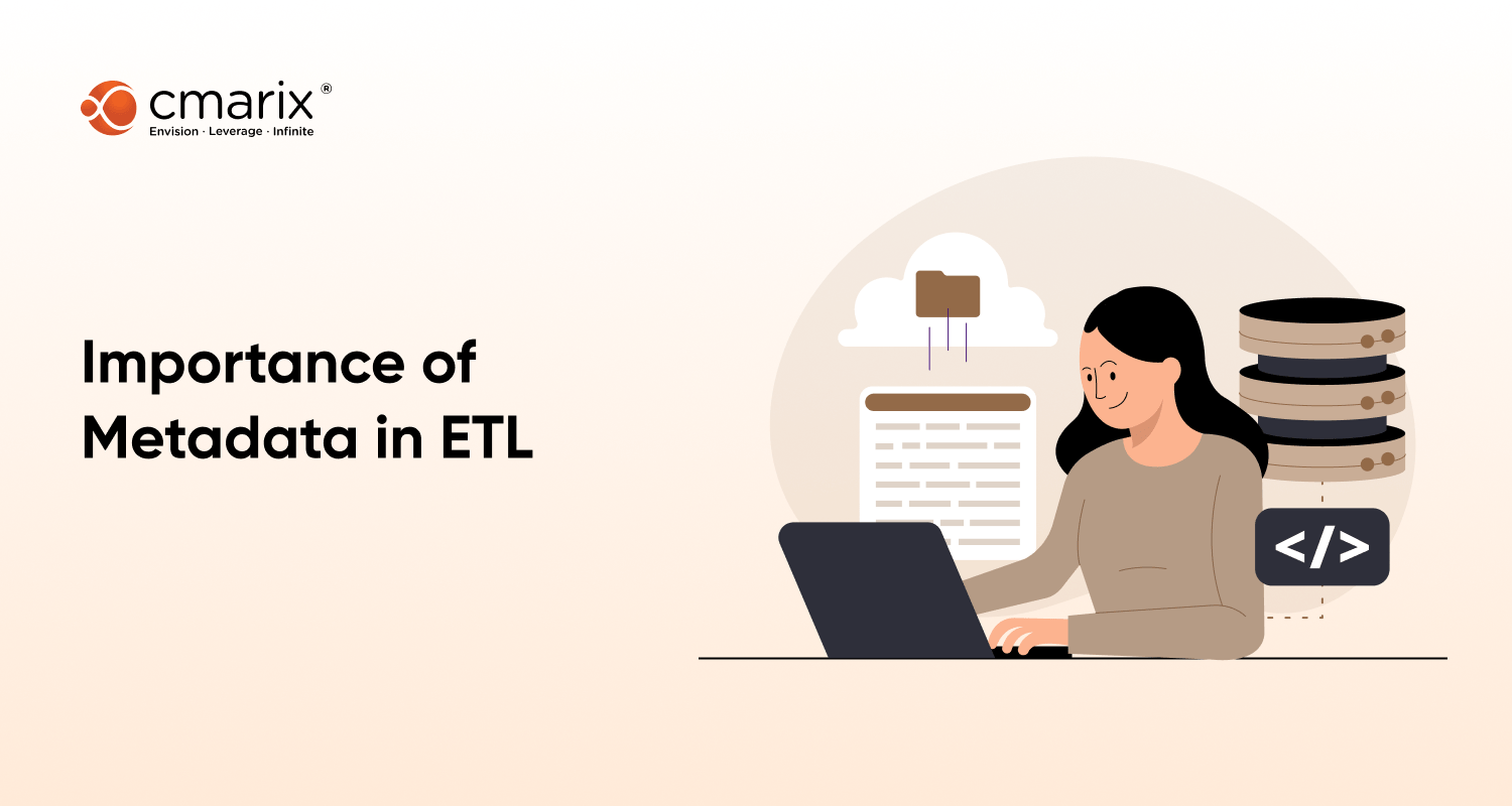 Role of Metadata in ETL: Why It Matters
