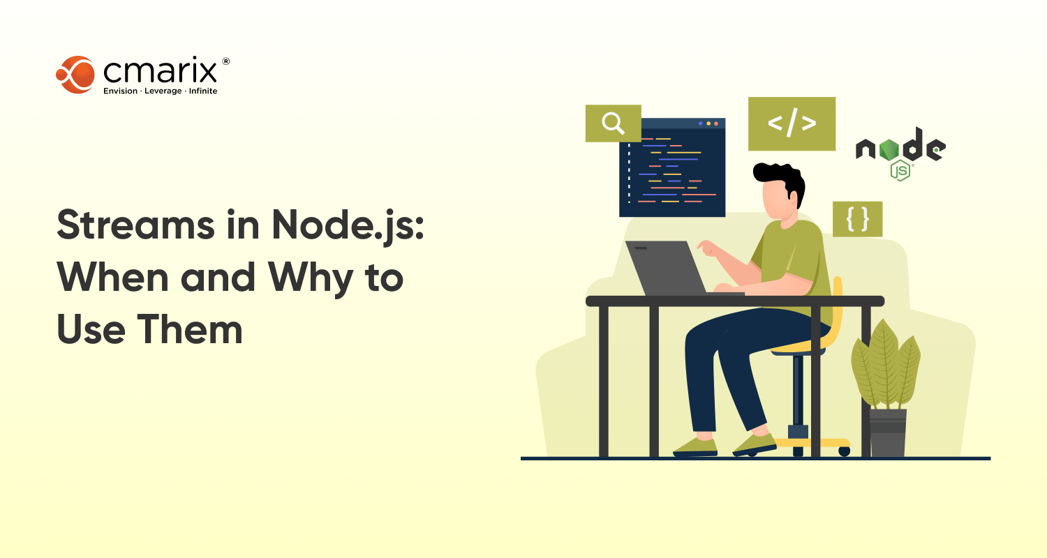 Streams in Node.js Guide: Types and Use Cases
